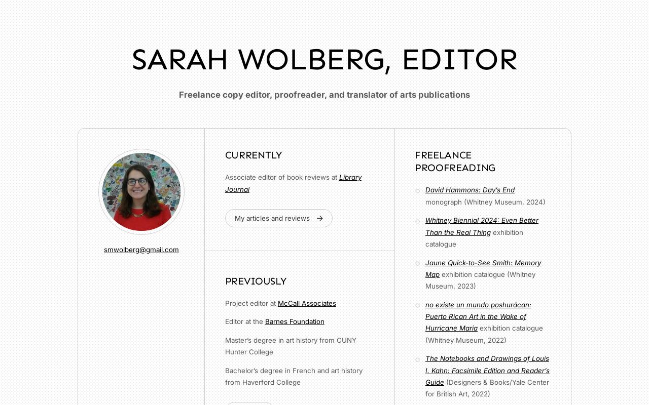 Sarah Wolberg, Editor